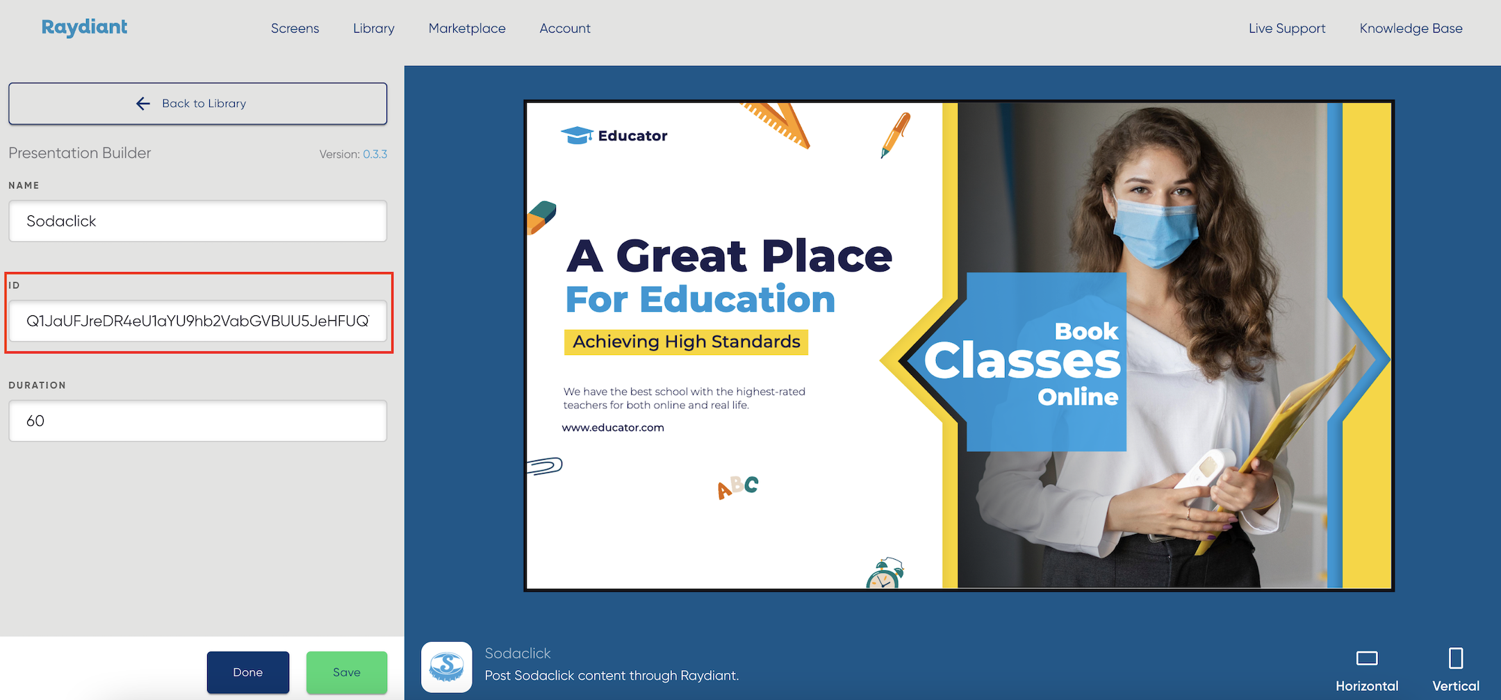 How do I display Sodaclick on my Raydiant screens?