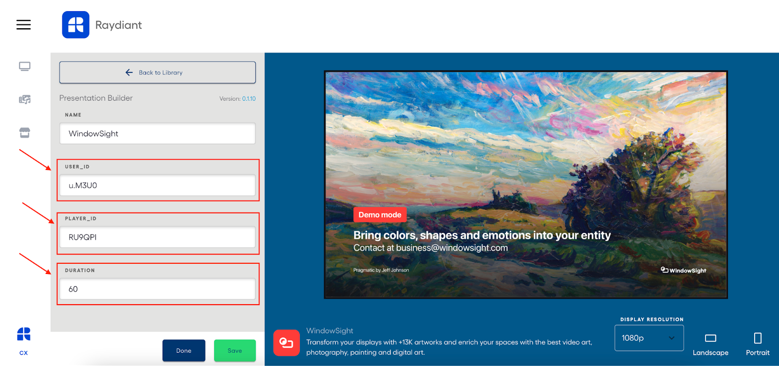 How do I display WindowSight on my Raydiant screens?
